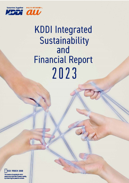 Integrated Sustainability and Financial Report 2023 Released | 2023 | KDDI Corporation
